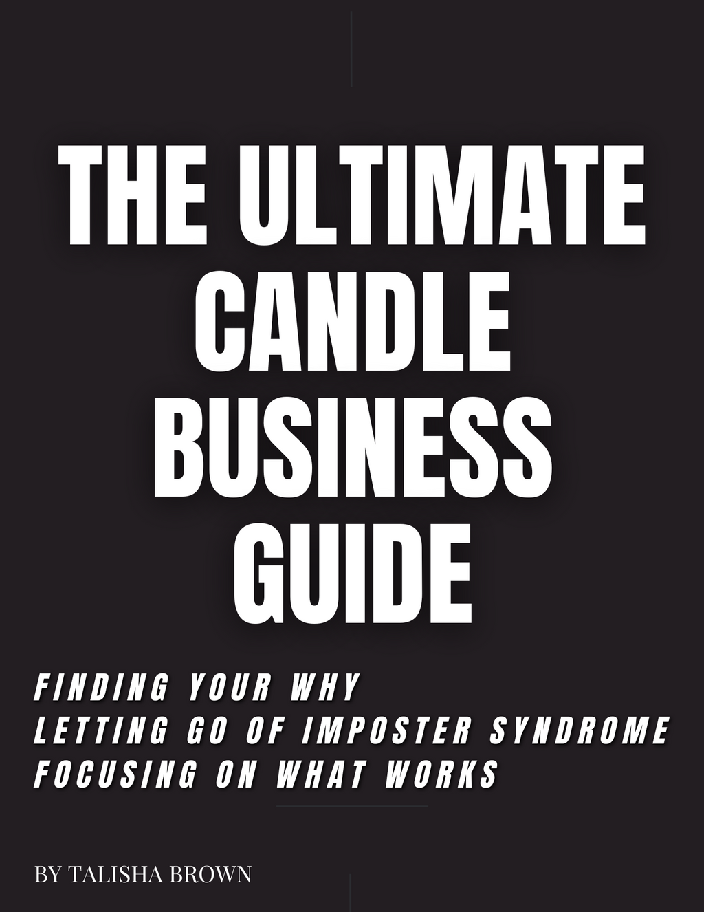 The ULTIMATE CANDLE BUSINESS GUIDE – Scents of Vision